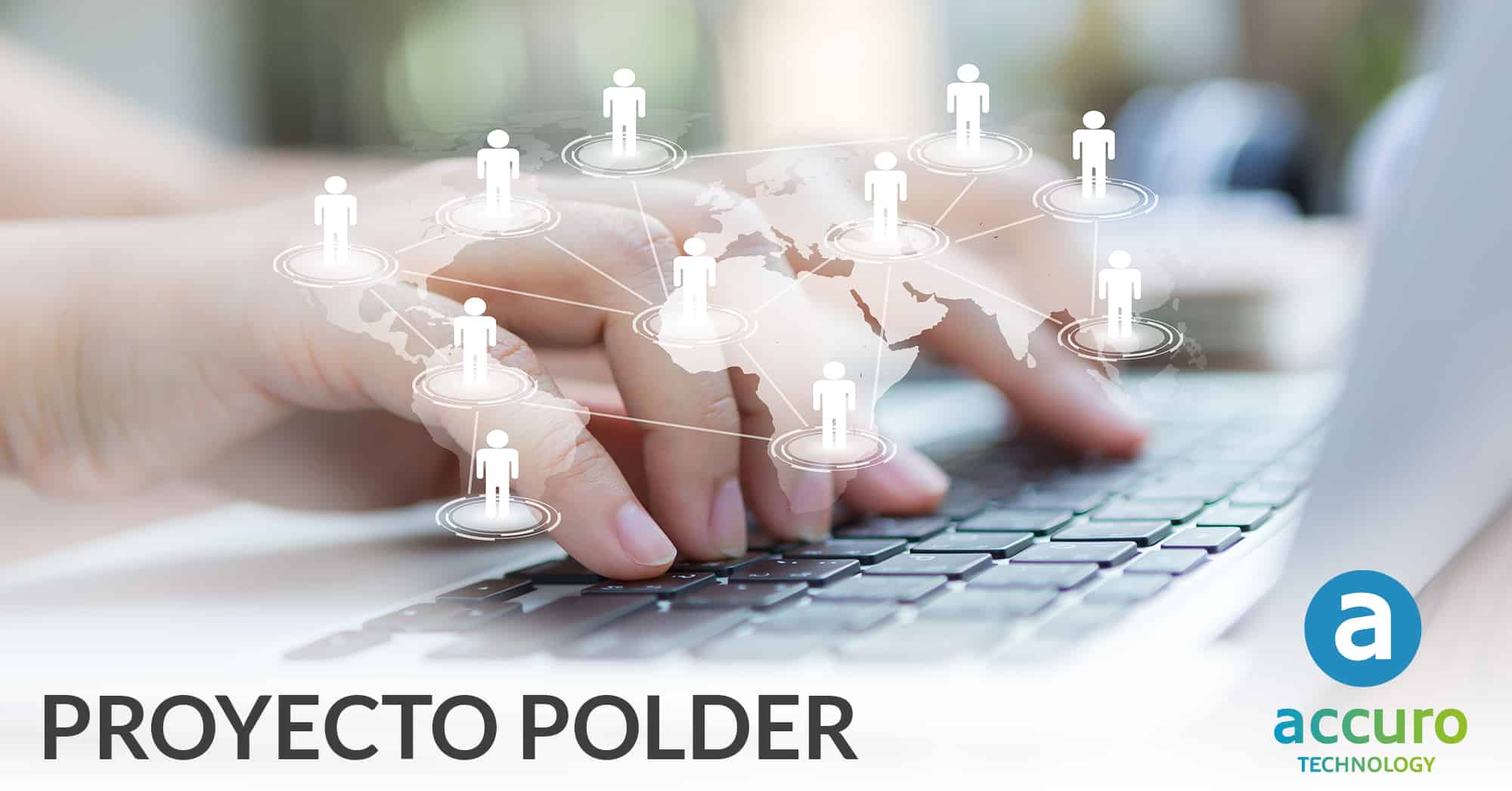 POLDER: Impulsando la ciudad inteligente - Accuro Technology S.l
